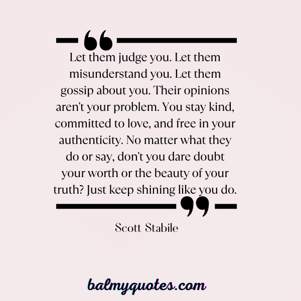 40+ Let Them Talk Quotes to Inspire Confidence and Self-Belief