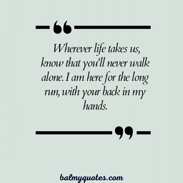 20+ Quotes On Having Someone's Back When They Need You