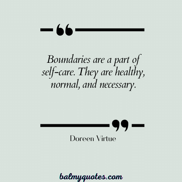 30 Powerful Quotes On Setting Healthy Boundaries