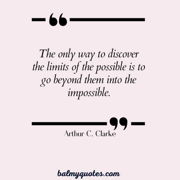 20+ Quotes On Pushing Boundaries (Inspiration to Break Through Limits)