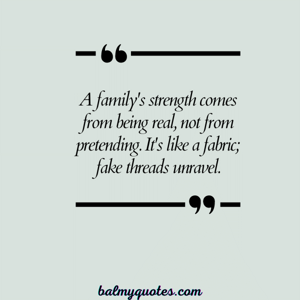20+ Fake Family Quotes (Seeing Through Fake Bonds)