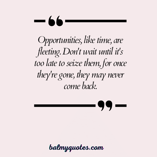 20+ Don’t Wait Until It’s Too Late Quotes: Inspiration for Taking Action