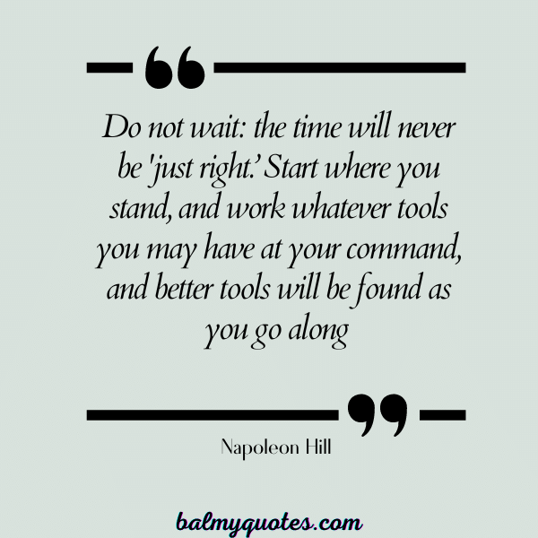 20+ Don’t Wait Until It’s Too Late Quotes: Inspiration for Taking Action