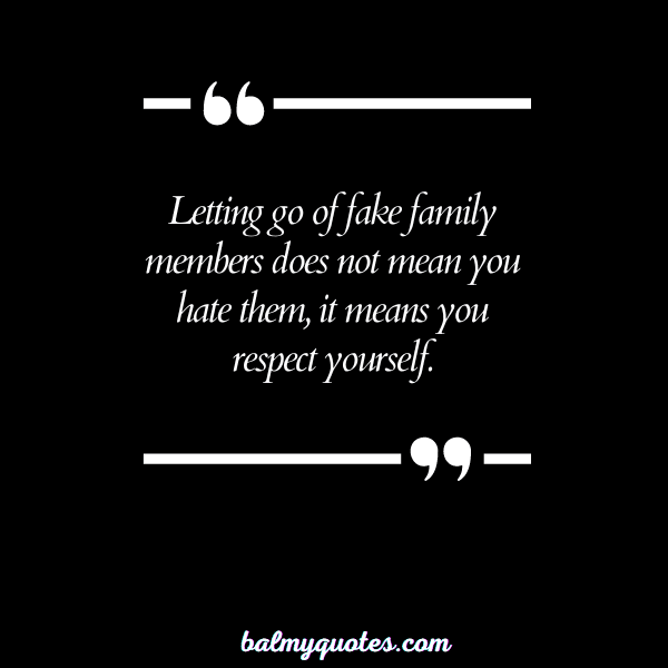 20+ Fake Family Quotes (Seeing Through Fake Bonds)