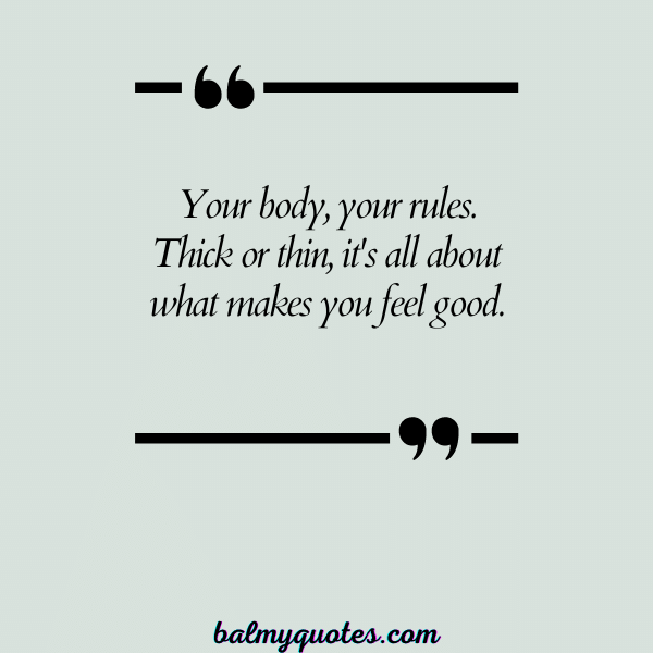 28+ Quotes About Being Thick: Celebrating Body Positivity and Self-Love