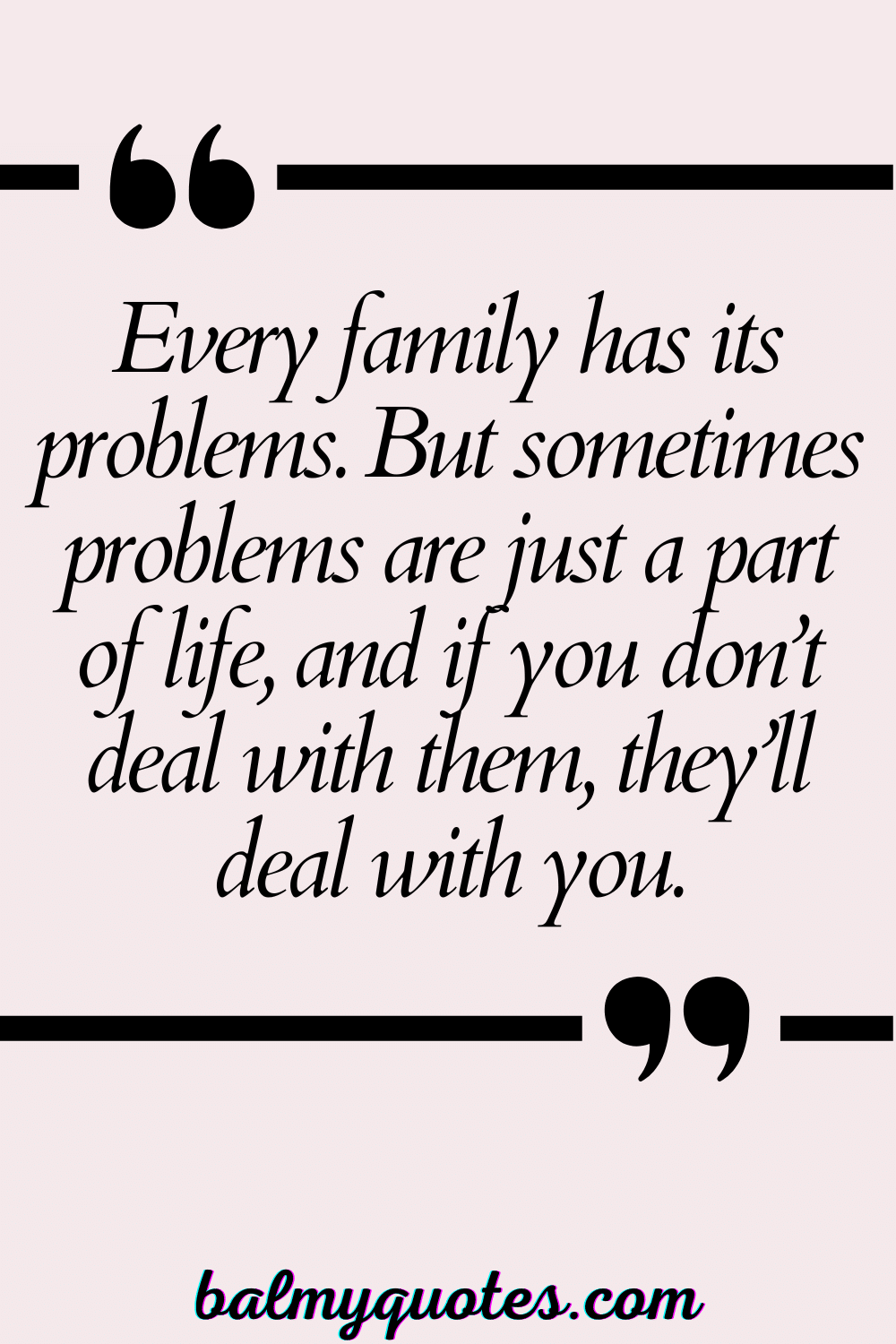 15+ Family Issue Quotes (Words to Navigate Tough Times Together)