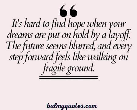 40+ Inspirational & Funny Layoff Quotes to Lift Your Spirits