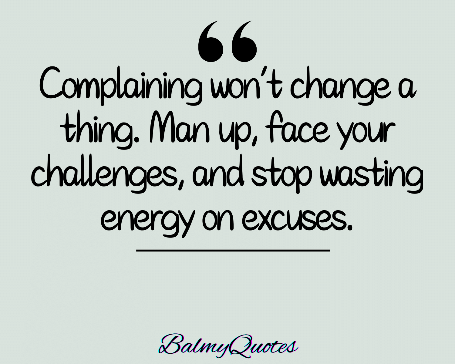 40+ Stop Complaining Quotes to Inspire a Positive Change