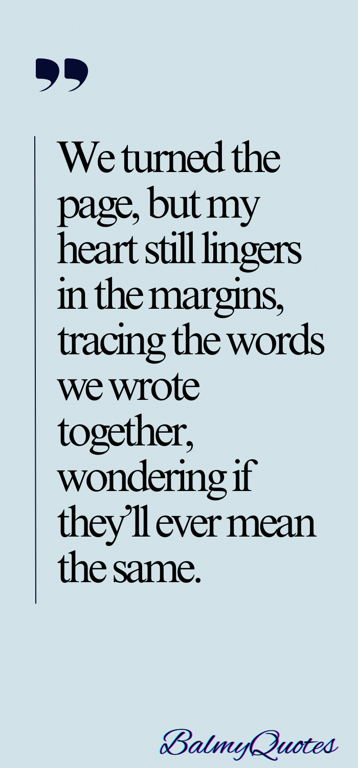 50 End Of A Beautiful Chapter Quotes Love Loss And New Beginnings