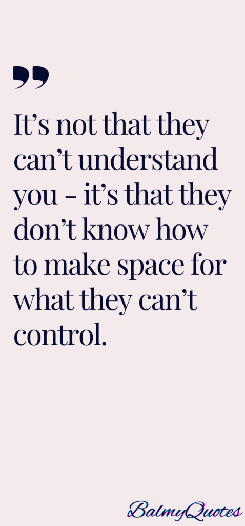 35+ Quotes When Someone Doesn't Understand You