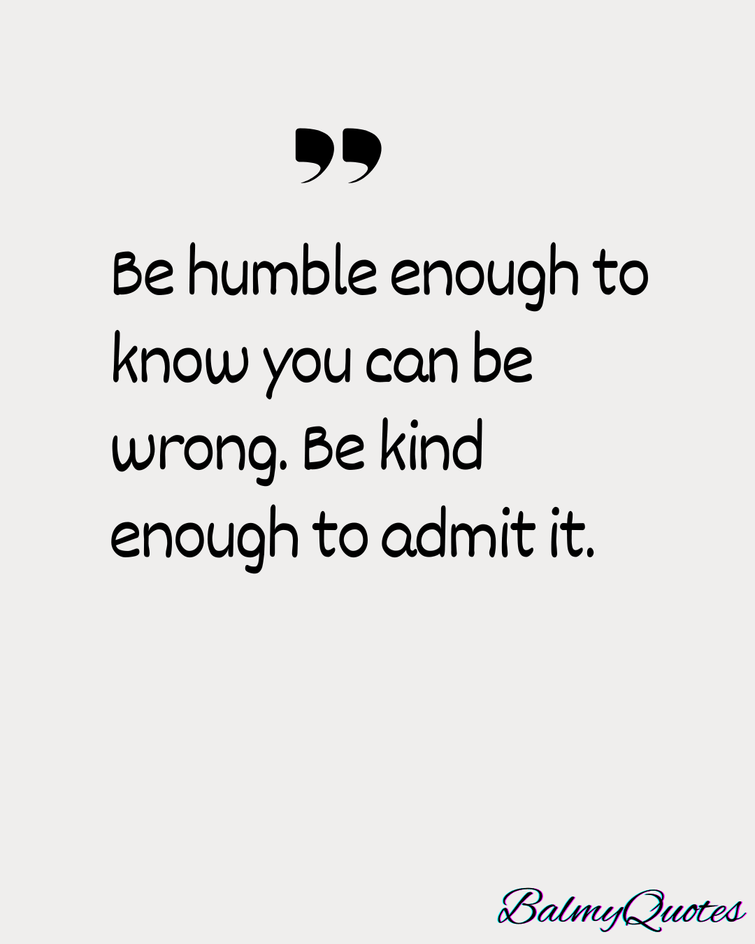 50+ Powerful Quotes On Being Humble And Kind